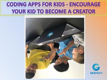Coding Apps For Kids - Encourage Your Kid to Become a Creator ...