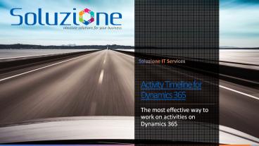 Visual Activity Timeline for Microsoft Dynamics 365 CRM presentation ...