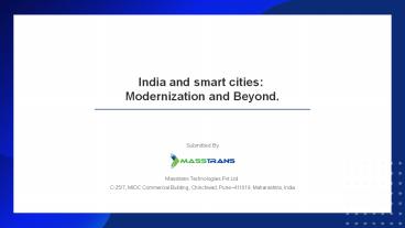 India and smart cities: Modernization and Beyond presentation | free to ...