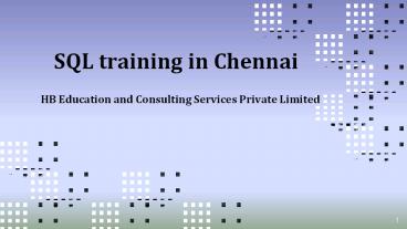 SQL training in Chennai presentation | free to download