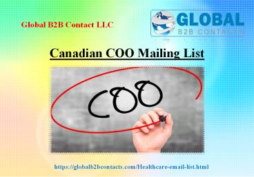 PPT – Canadian COO Mailing List PowerPoint presentation | free to ...