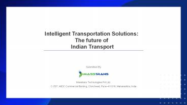 Intelligent Transportation Solutions: The future of Indian Transport ...