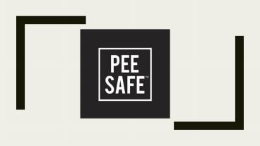 A glimpse into Pee Safe products presentation | free to download