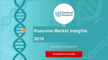 PPT – Koavone Market Insights 2019 PowerPoint presentation | free to download - id: 8e142e-YmYyN