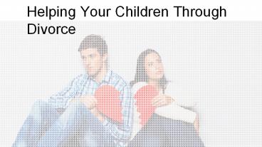 Helping Your Children Through Divorce presentation | free to download