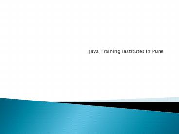 PPT – Java Training Institutes In Pune PowerPoint presentation | free ...