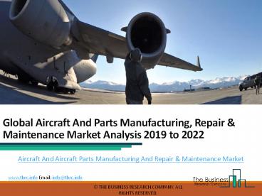 PPT – Aircraft And Aircraft Parts Manufacturing And Repair ...
