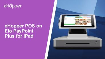 PPT – Elo POS System PowerPoint presentation | free to download - id ...