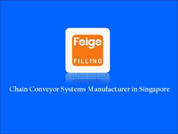 Chain Conveyor Systems presentation | free to download