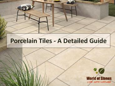 Porcelain Tiles - A Detailed Guide presentation | free to download