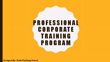 PPT – Professional Corporate Training Program PowerPoint presentation ...