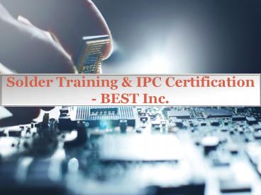 New Updates in Solder Training & IPC Certification courses - Checkout ...
