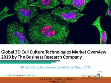 PPT – 3D Cell Culture Technologies Global Market Report 2019 PowerPoint ...