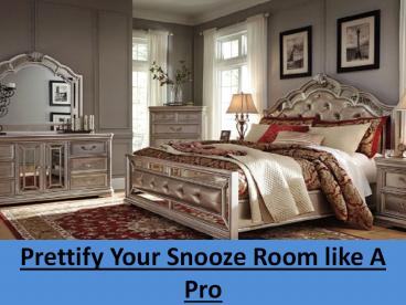 PPT – Prettify Your Snooze Room like A Pro PowerPoint presentation ...