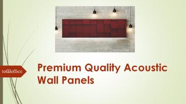 PPT – Premium Quality Acoustic Wall Panels PowerPoint presentation ...