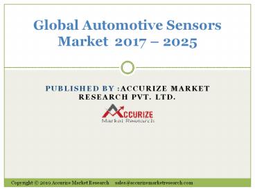 PPT – Global Automotive Sensors Market PowerPoint presentation | free ...