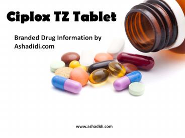 PPT – Ciplox TZ Tablet PowerPoint presentation | free to download - id ...