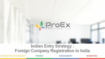 Indian Entry Strategy:Foreign Company Registration in India ...