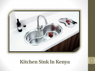 Specialty Kitchen Sink In Kenya: Learn About Different Types of Sinks ...