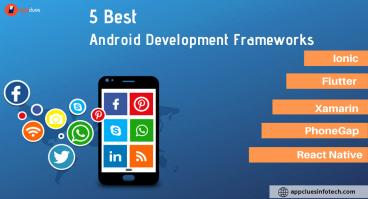 PPT – 5 Best Android Development Frameworks PowerPoint presentation ...