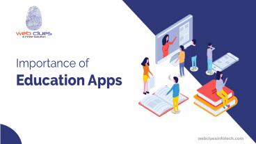 PPT – Importance of Education Apps PowerPoint presentation | free to ...