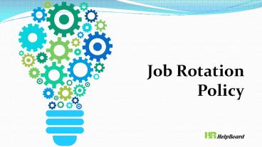 Job Rotation Policy presentation | free to download