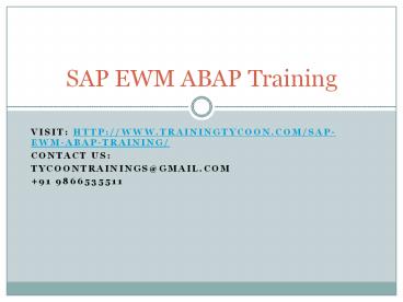 SAP EWM ABAP Training | EWM ABAP Classroom Training presentation | free ...