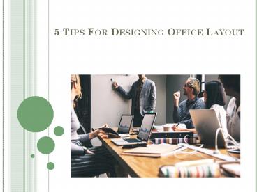 PPT – 5 Tips For Designing Office Layout PowerPoint presentation | free ...