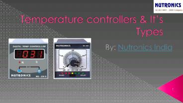 Temperature Controllers and It's Types presentation | free to download
