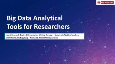 PPT – Most Important Big Data Analytical Tools for Researchers ...