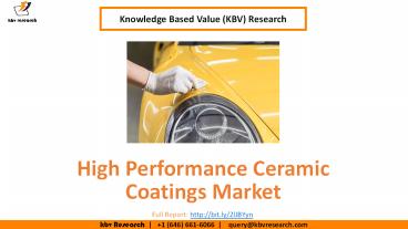 PPT – High Performance Ceramic Coatings Market Size- KBV Research ...