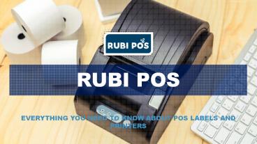 PPT – Everything You Need To Know About POS Labels And Printers ...