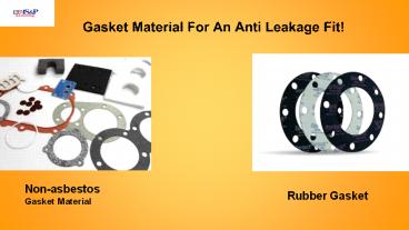 Gasket Material presentation | free to download
