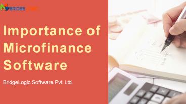 Know The Importance of Microfinance Software presentation | free to ...
