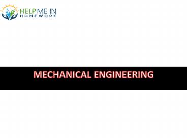 PPT – mechanical engineering assignment help PowerPoint presentation | free to download - id ...