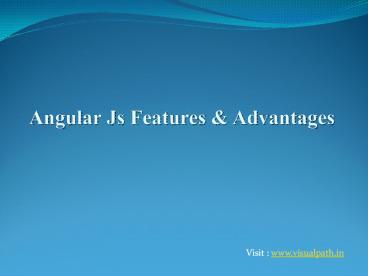 Angular JS Features & Advantages presentation | free to download