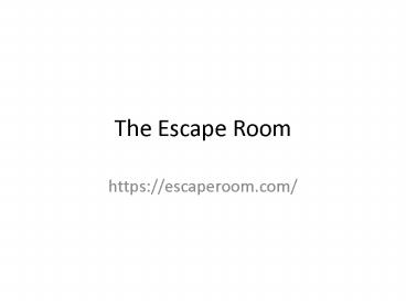 The Escape Room presentation | free to download