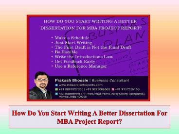 PPT – How Do You Start Writing A Better Dissertation For MBA Project ...
