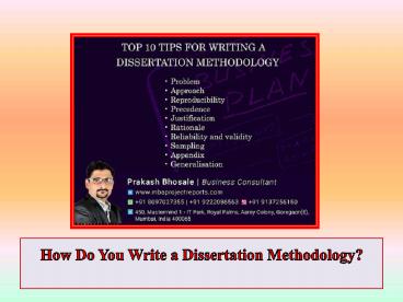 How Do You Write a Dissertation Methodology? presentation | free to ...