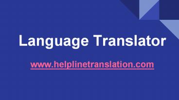 PPT – Language Translator PowerPoint presentation | free to download ...