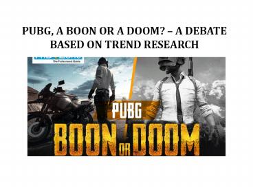 PPT – PUBG - Boom or Doom? PowerPoint presentation | free to download ...