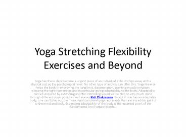 PPT – Yoga Stretching Flexibility Exercises and Beyond PowerPoint ...