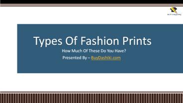 Types of Print Fashion presentation | free to download