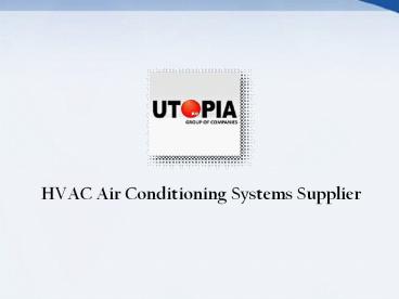 PPT – Hvac Air Conditioning System PowerPoint presentation | free to ...