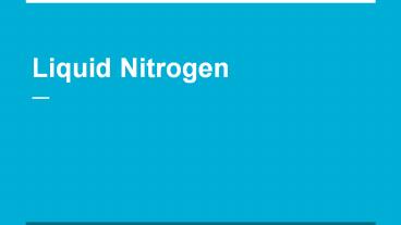 Liquid Nitrogen presentation | free to download
