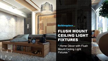 PPT – Flush Mount Ceiling Light Fixtures PowerPoint presentation | free ...