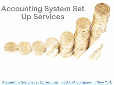 Accounting System Set Up Services | Cpaharlem presentation | free to ...