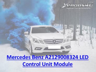 PPT – A212 900 83 24 LED Control Unit Module for Mercedes Benz for b ...