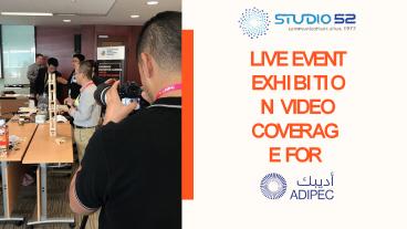 Live Event Video Coverage ADIPEC presentation | free to download