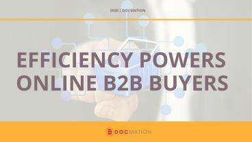 PPT – Efficiency Powers Online B2B Buyers PowerPoint presentation ...